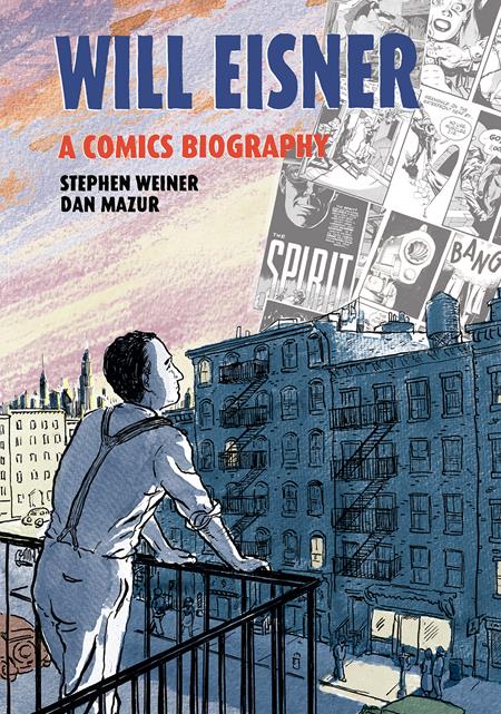 WILL EISNER A COMICS BIOGRAPHY HC